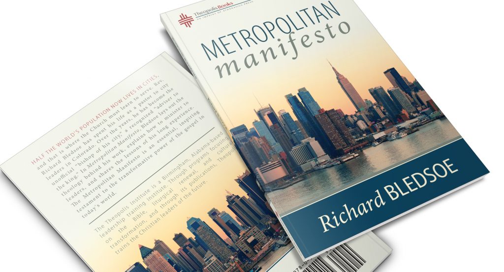 Metropolitan Manifesto: Available Now! - Theopolis Institute